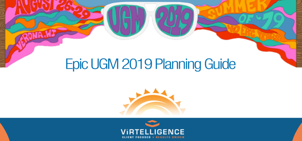 Epic UGM 2019 Planning Guide - Virtelligence