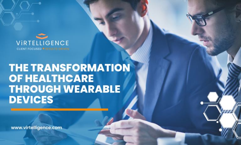 The Transformation of Healthcare through Wearable Devices - Virtelligence