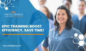 Epic Training: Boost Efficiency, Save Time - Virtelligence