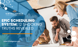 Epic Scheduling System: 12 Shocking Truths Revealed - Virtelligence